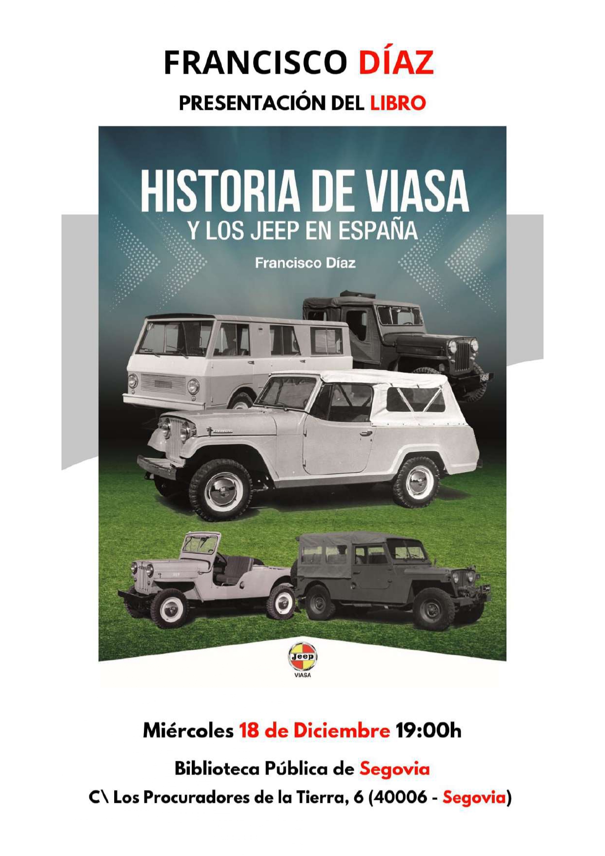 Presentación de Historia de VIASA y los Jeep en España en Biblioteca ...